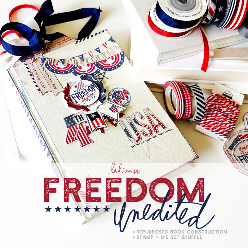 Freedom | Unedited - Heidi Swapp Shop